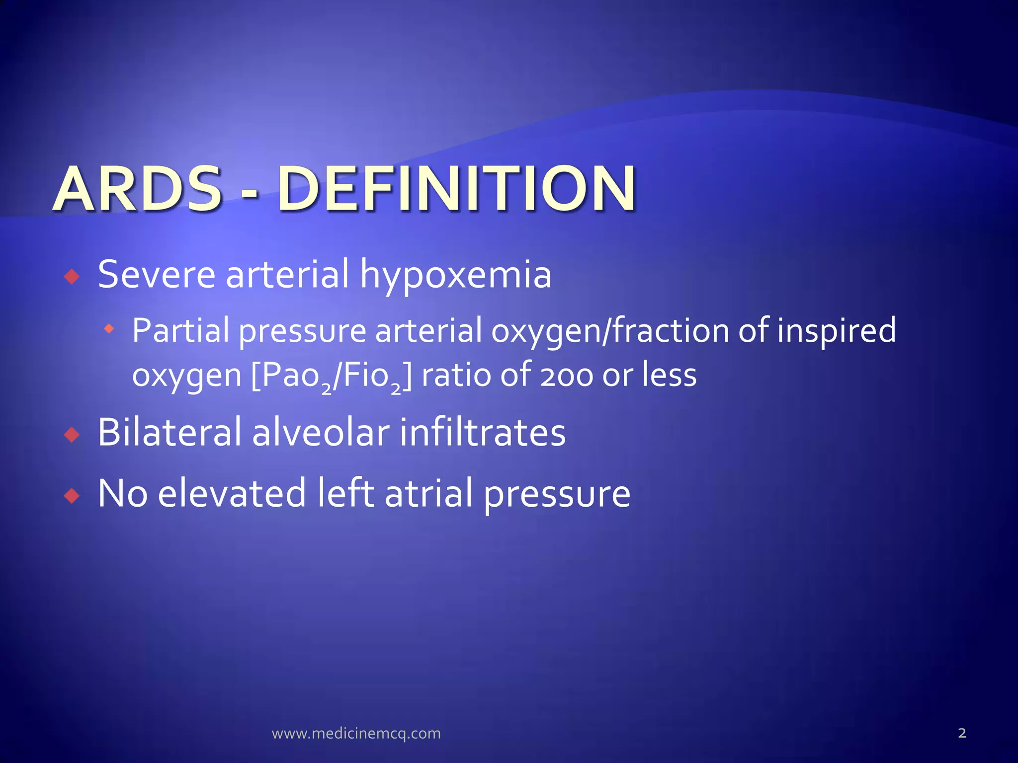 ADULT RESPIRATORY DISTRESS SYNDROME (ARDS) | PPTX