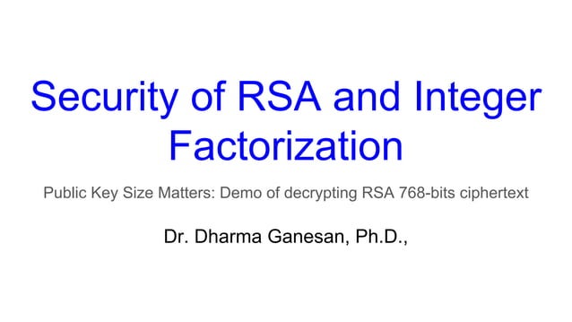 Security of RSA and Integer Factorization | PPT