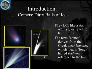 Minor bodies of the solar system: Comets and their importance | PPTX | Space and Astronomy | Science