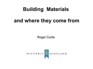 Building Materials and where they come from | PPT