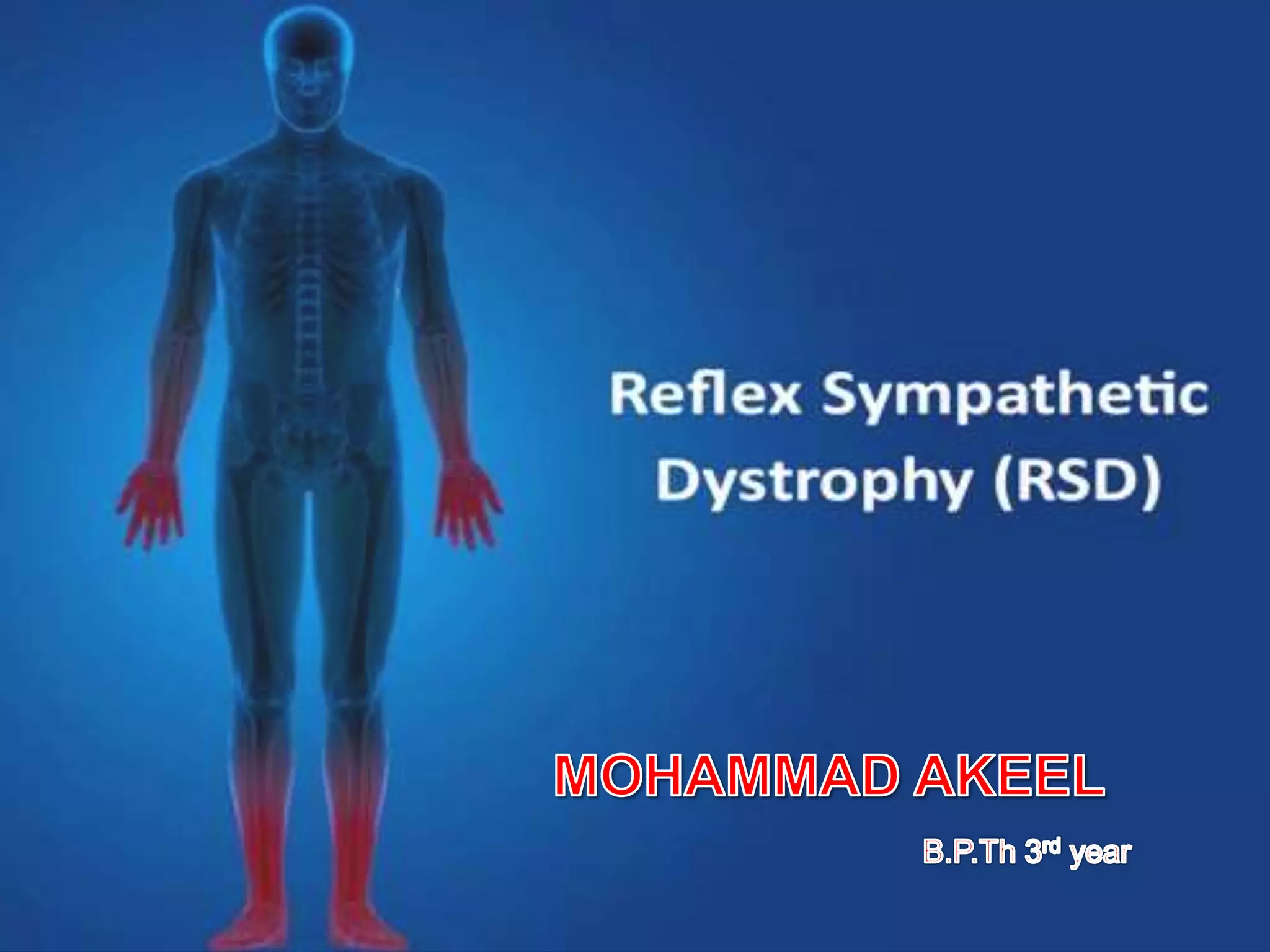 RSD-REFLEX SYMPATHETIC DYSTROPHY | PPTX | Brain and Nervous System Disorders | Diseases and ...