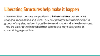 Small changes big impacts - Liberating Structures | PPTX