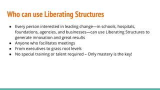 Small changes big impacts - Liberating Structures | PPTX