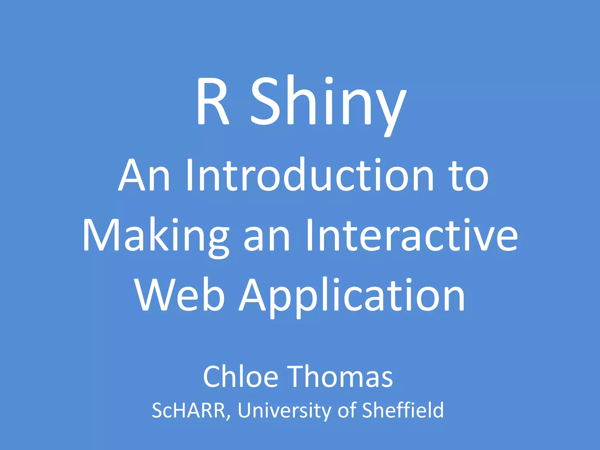 Introduction to Shiny for building web apps in R | PPTX