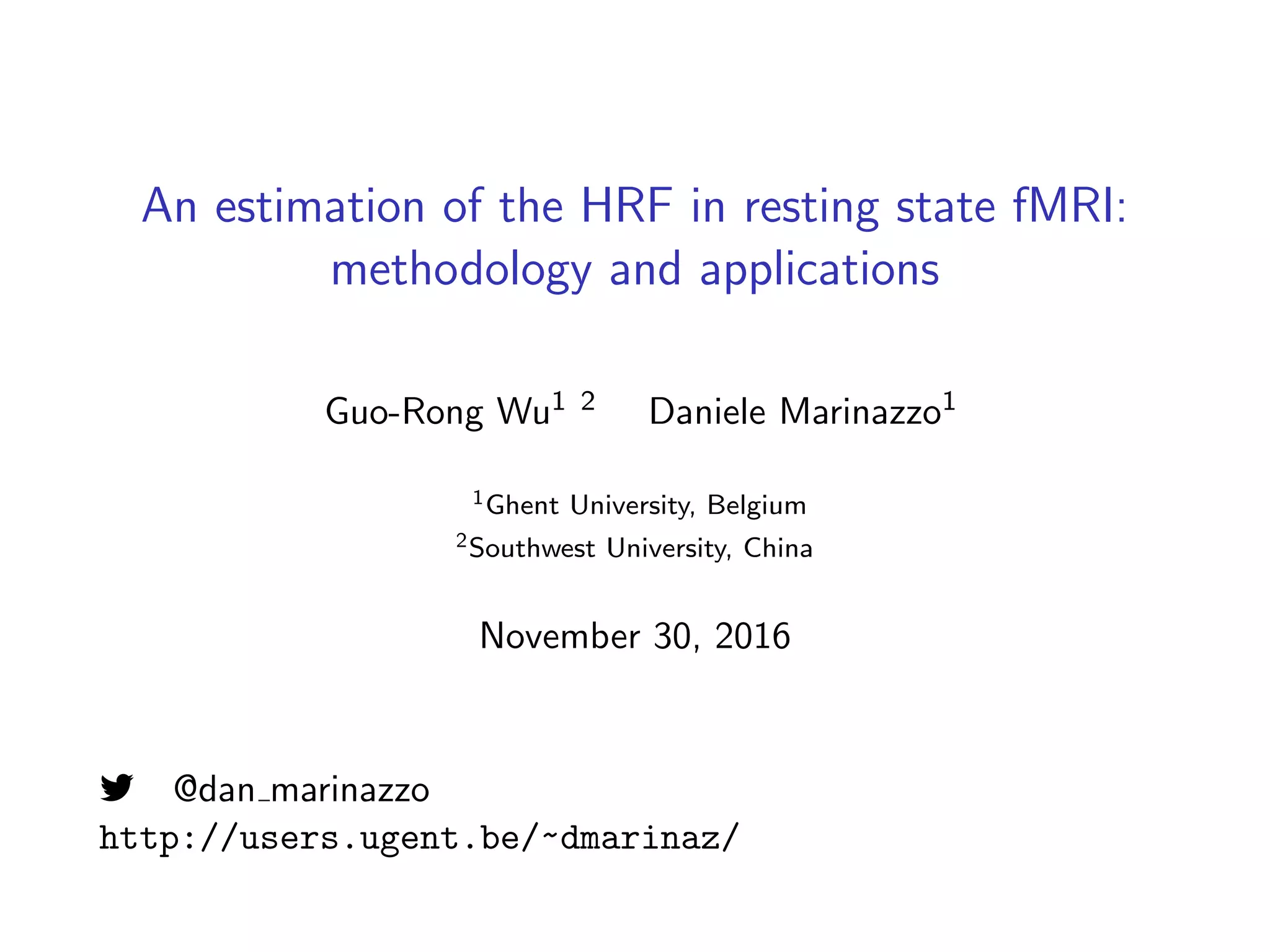 Estimating the hemodynamic response function from resting state fMRI data | PPT