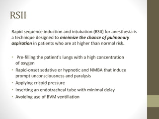 Rapid Sequence Induction & Intubation | PPTX
