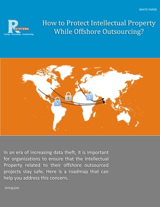 Protect Intellectual Property While Offshore Outsourcing | PDF