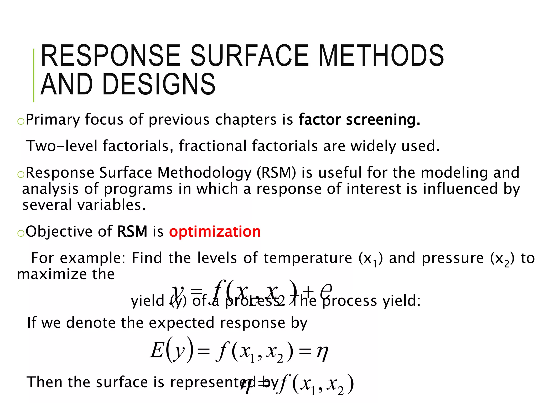 RESPONSE SURFACE METHODOLOGY | PPTX RESPONSE SURFACE METHODOLOGY | PPTX