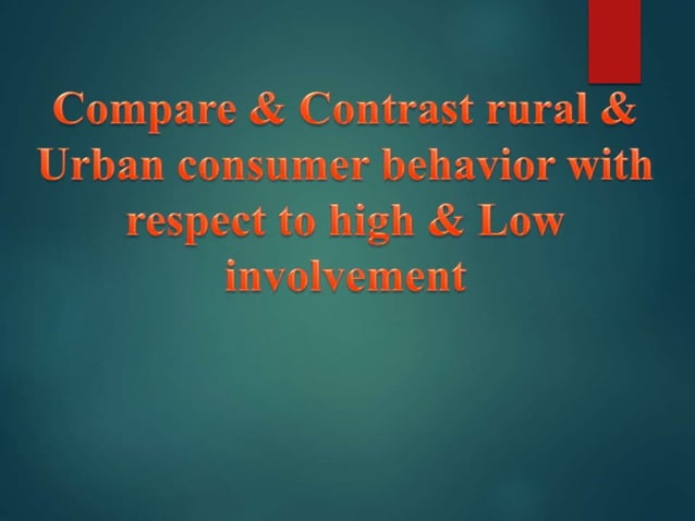 Difference between rural and urban consumer behavior | PPTX | Business ...