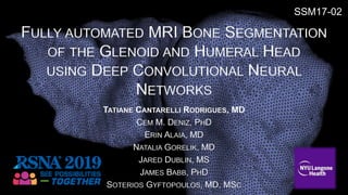 "Fully Automated MRI Bone Segmentation of Glenoid and Humeral Head ...