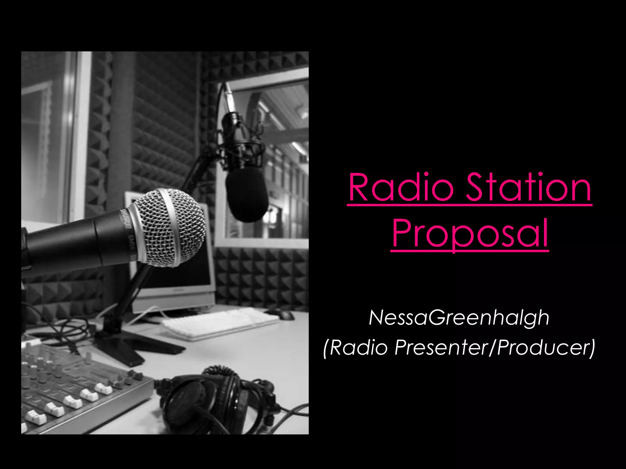 Radio Station Proposal | PPTX | Public Radio | Talk Radio