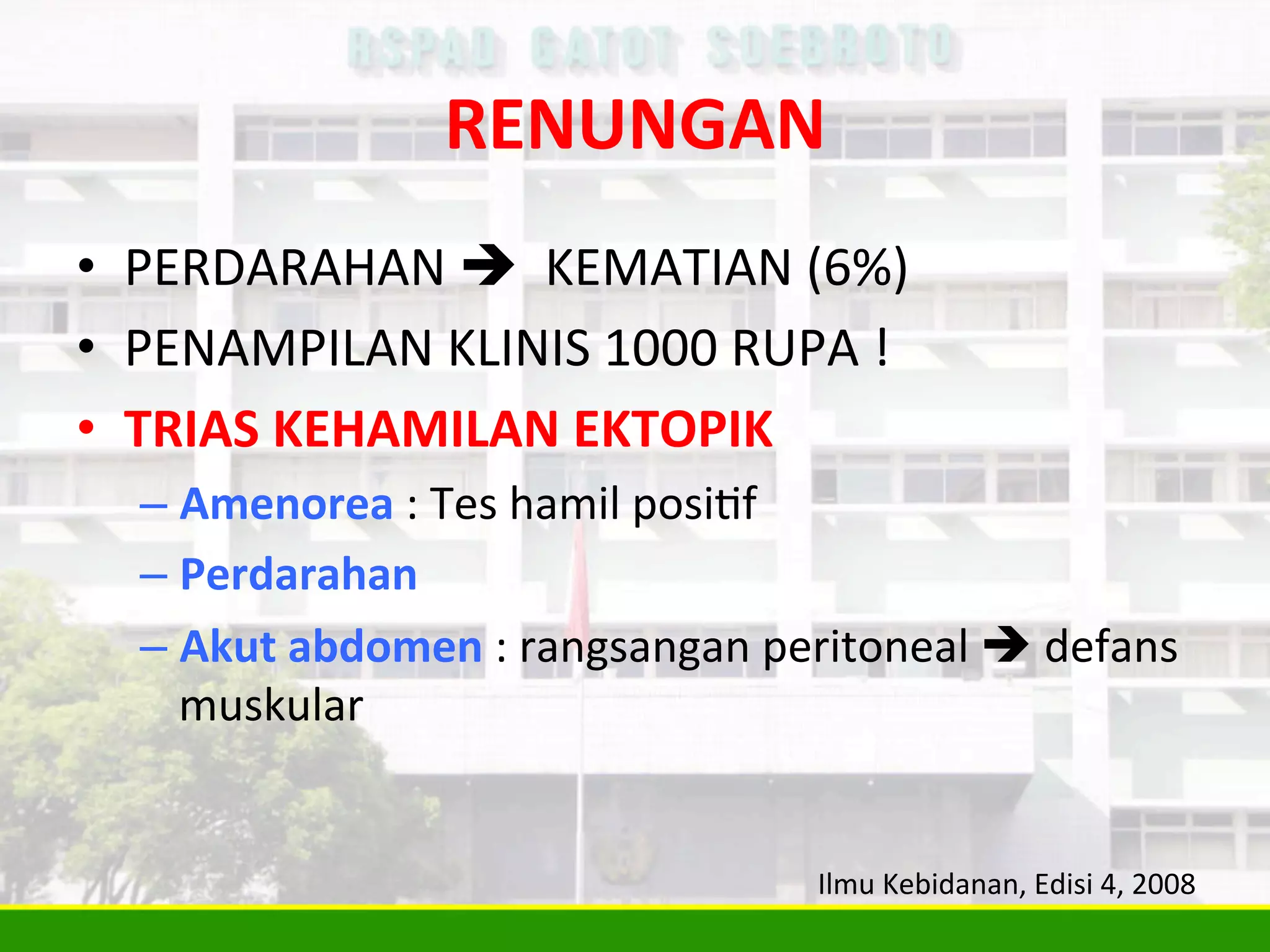 Tatalaksana emergensi kehamilan ektopik bagi dokter umum, RSPAD, 2014 | PDF