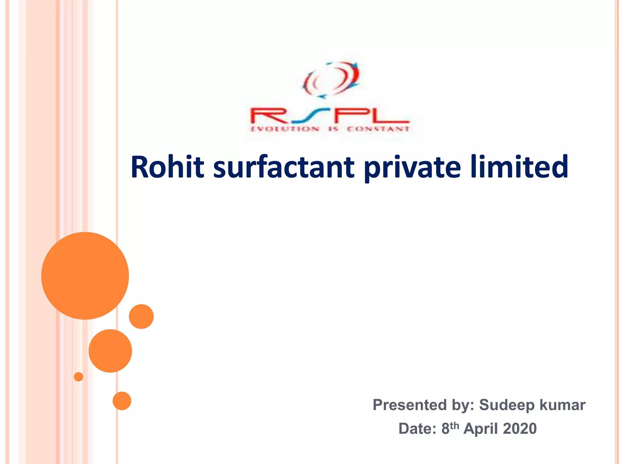 Rspl - Rohit surfactant Private Limited | PPTX