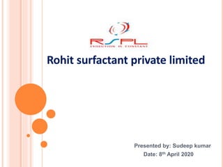 Rspl - Rohit surfactant Private Limited | PPTX