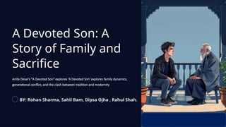 a devoted son a story of family and sacrifice .pptx