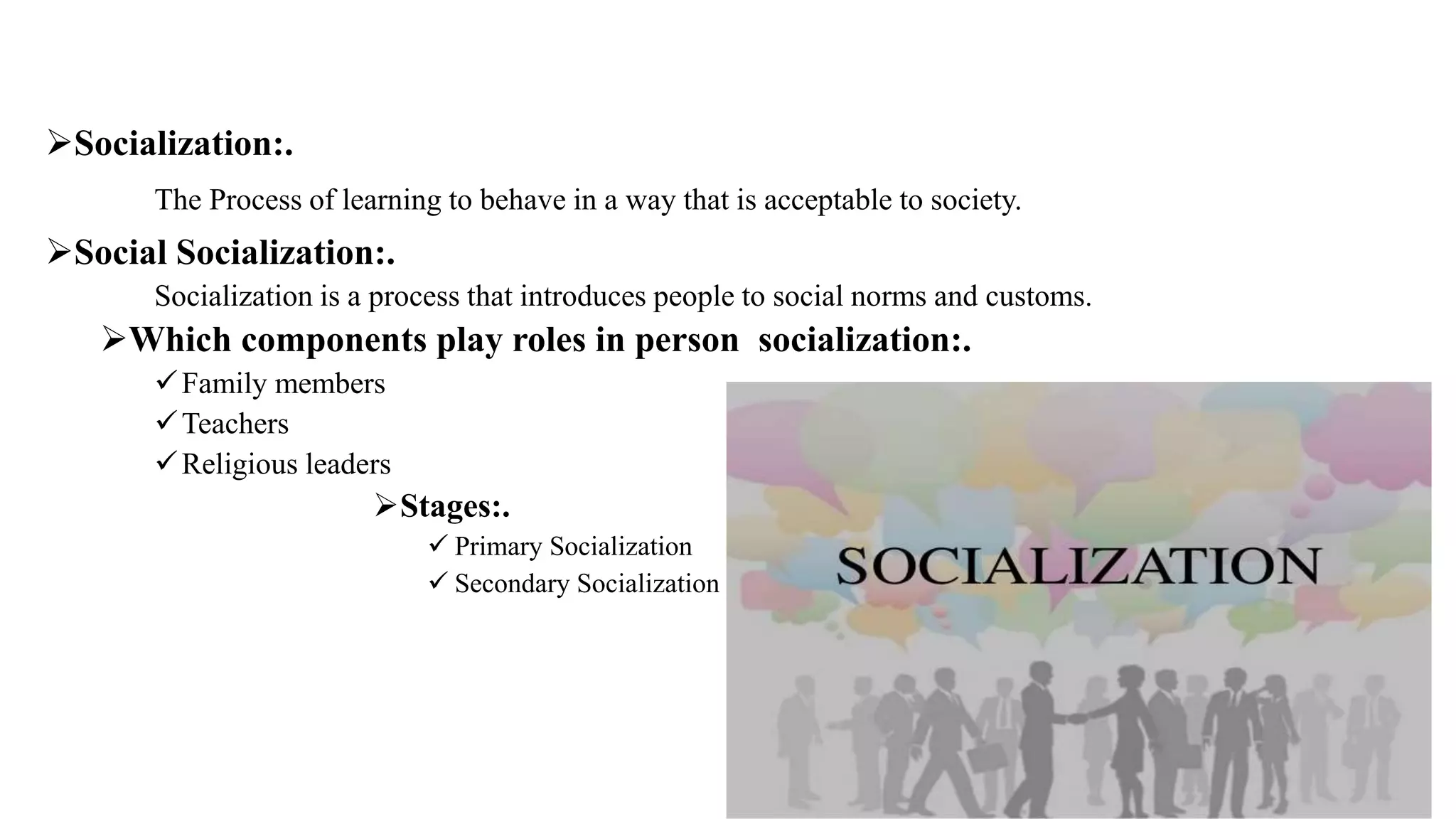 Socialization: Definition, agents/sources of socialization | PPT