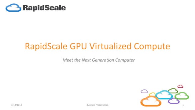 RapidScale Virtualization GPU Compute | PPT