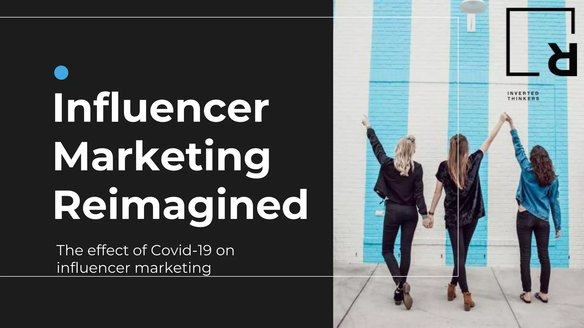 Influencer Marketing Reimagined | PPT