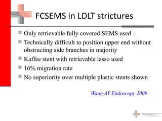 Endoscopic management of Post liver transplant - Bilary Complications | PPT