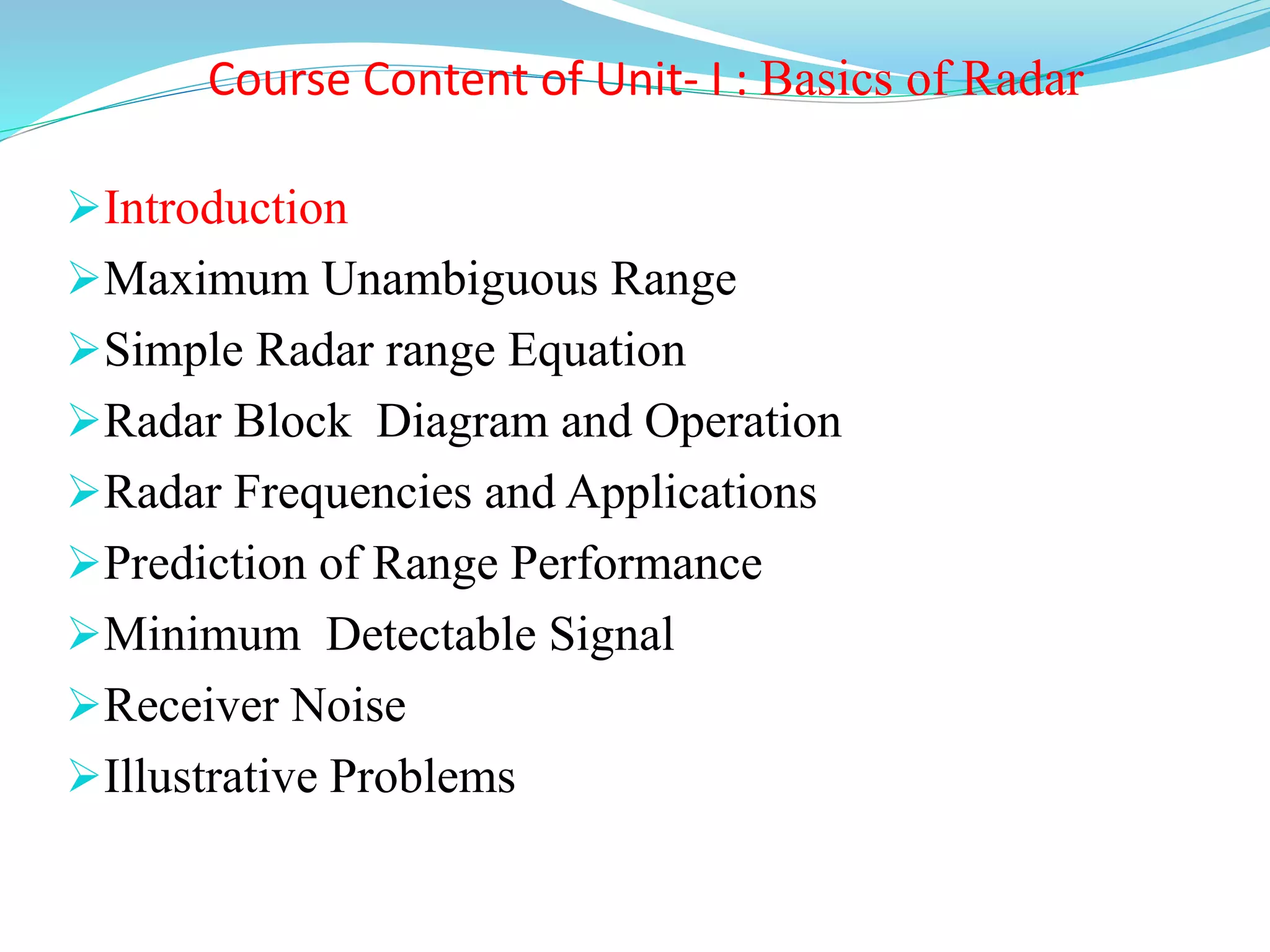 Radar Systems- Unit- I : Basics of Radar | PPTX