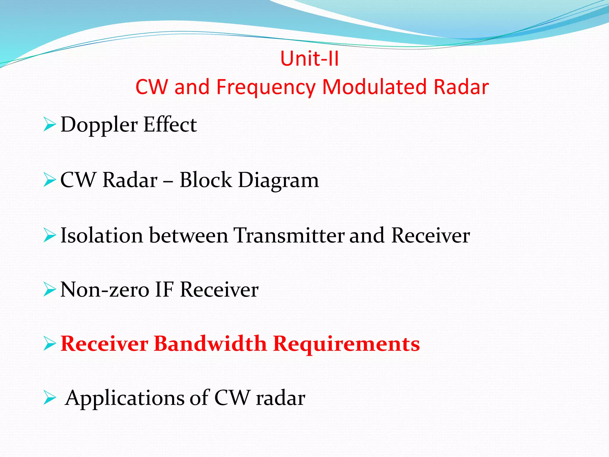 Radar Systems- Unit-II : CW and Frequency Modulated Radar | PPTX