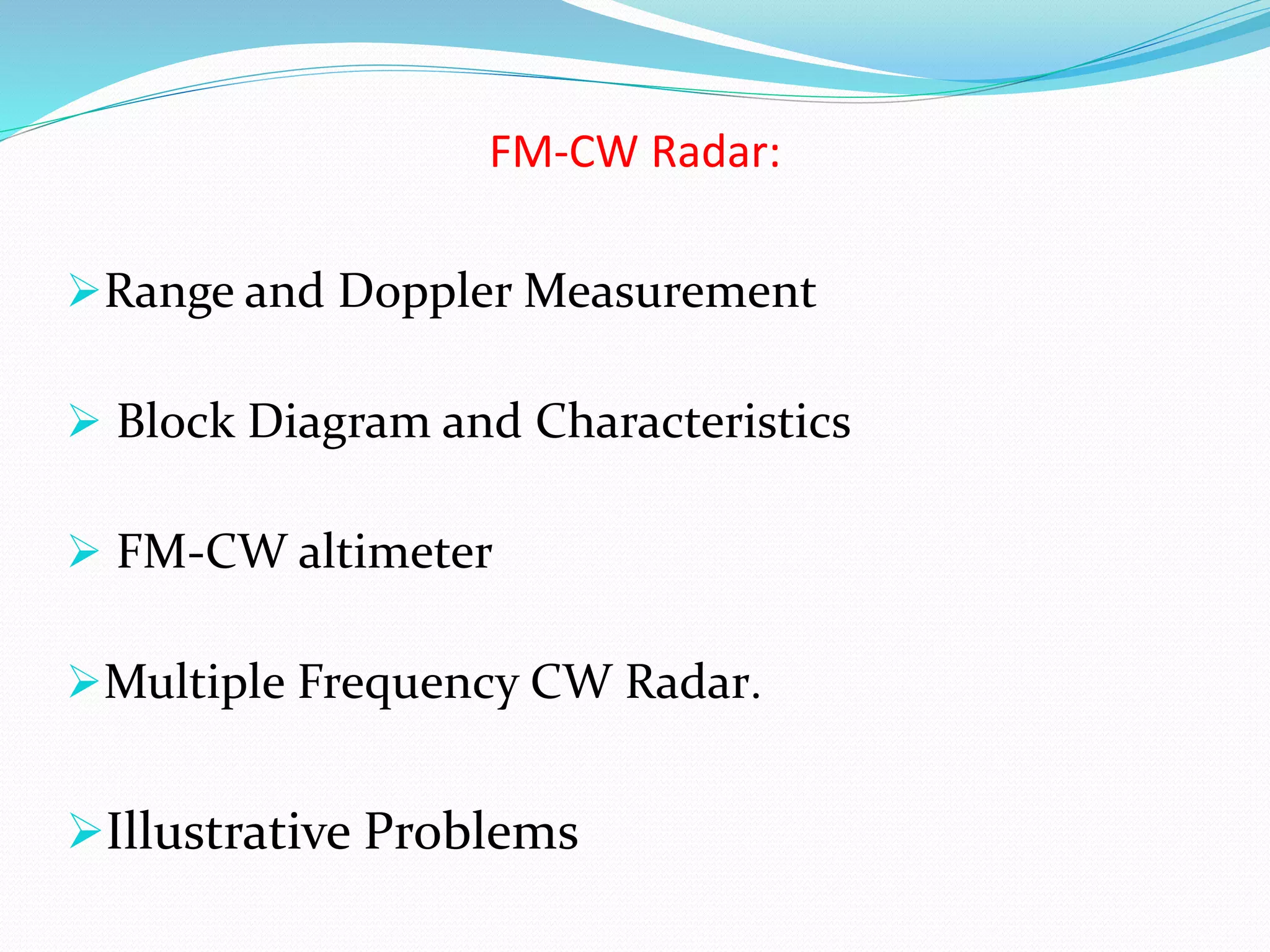 Radar Systems- Unit-II : CW and Frequency Modulated Radar | PPTX