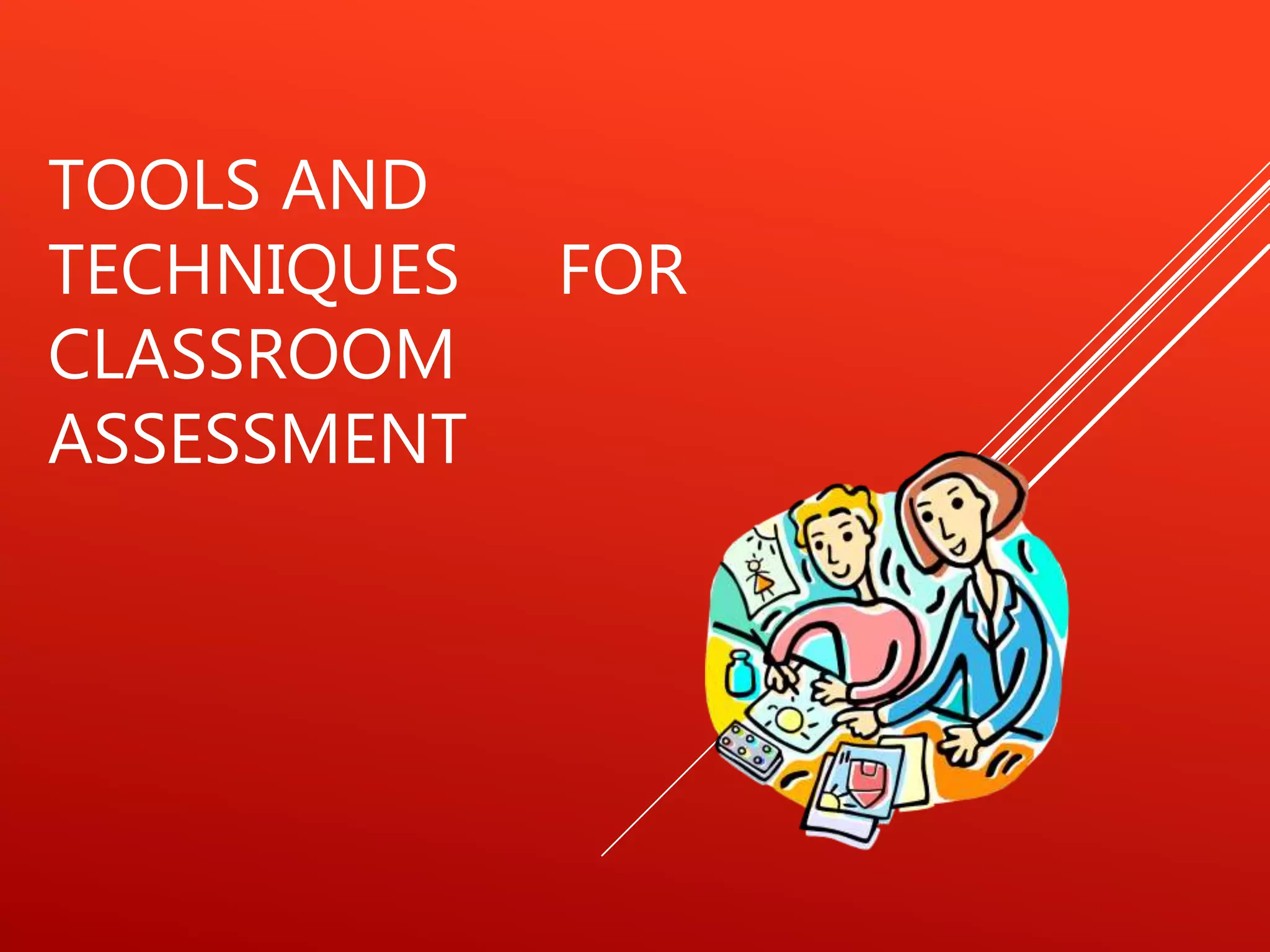 Tools and Techniques for assessment for learning | PPTX