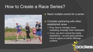 Expanding a Race Series - Brad McCleary | PPTX | Marketing and ...