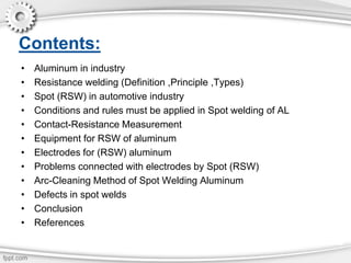 Resistance welding of aluminium and aluminium alloys (Group 16) | PPT