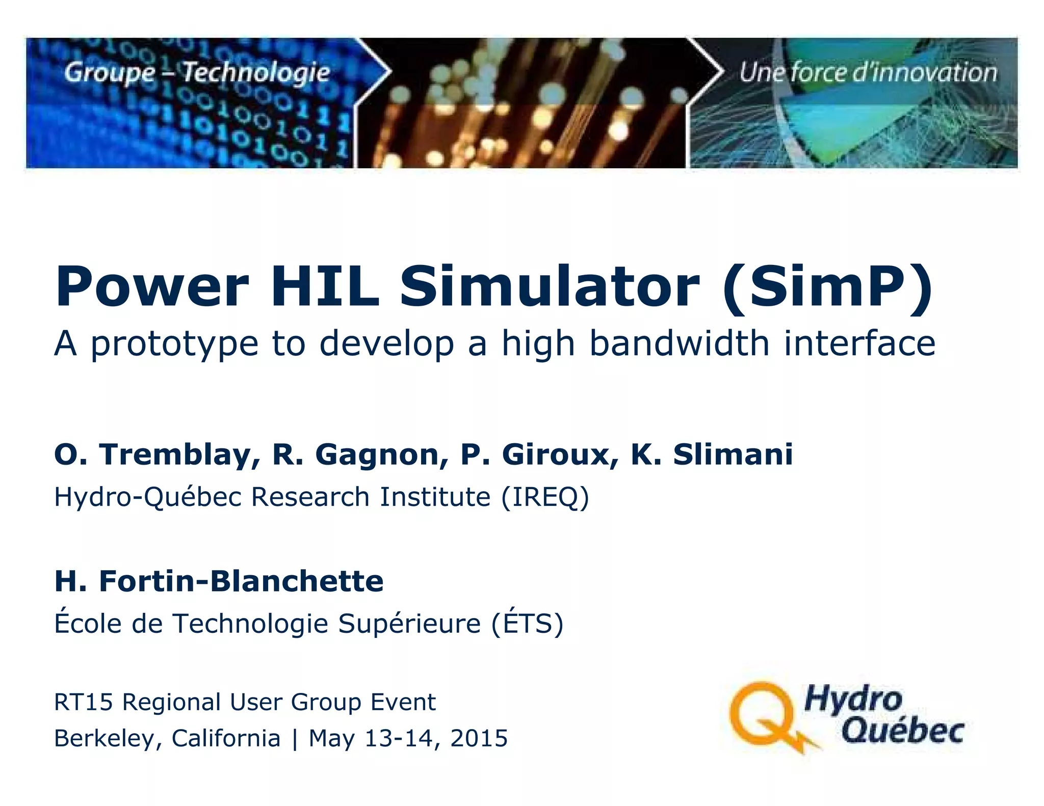 RT15 Berkeley | Power HIL Simulator (SimP) A prototype to develop a ...