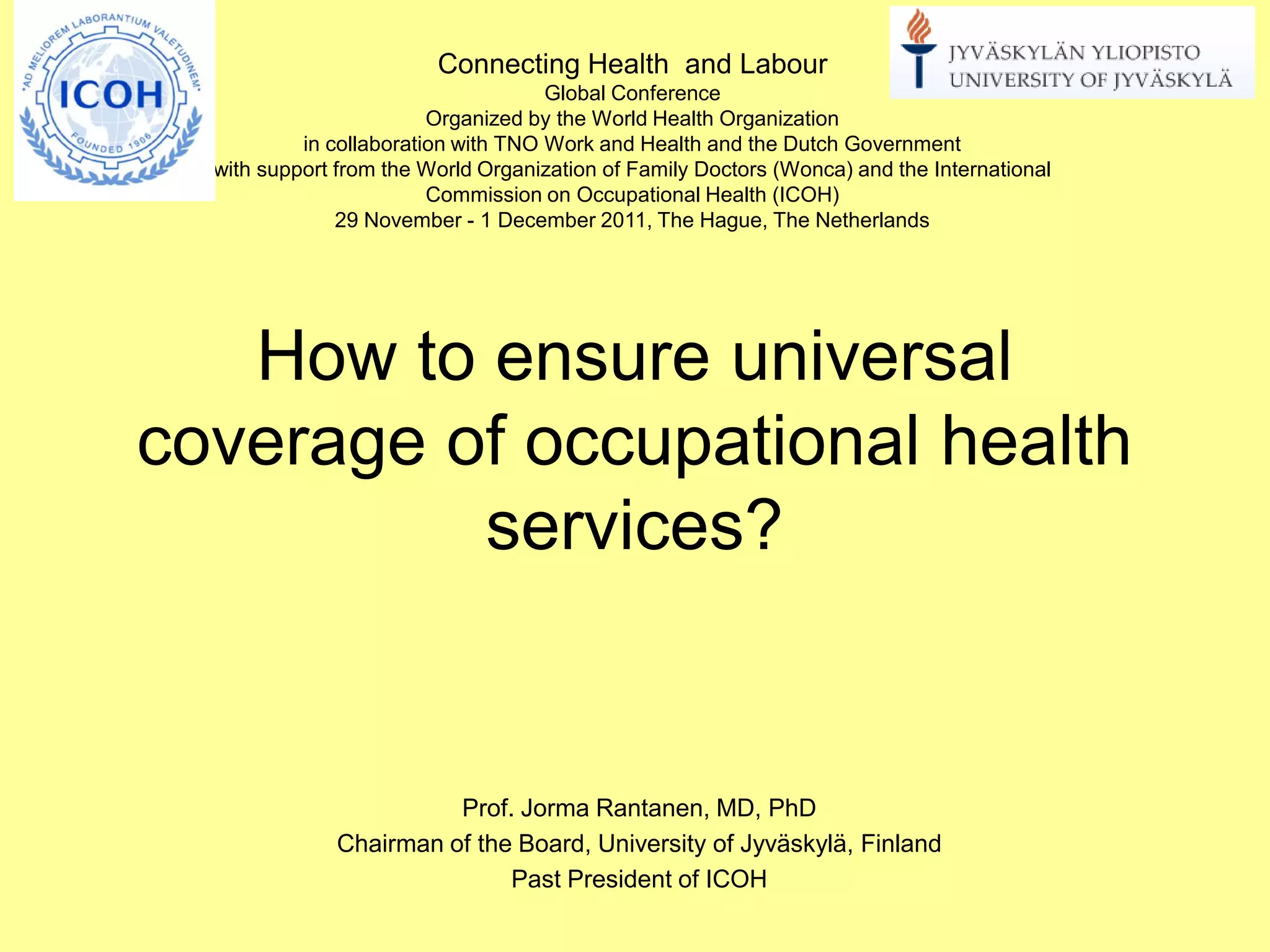 Rt 1 How to ensure universal coverage of occupational health services ...