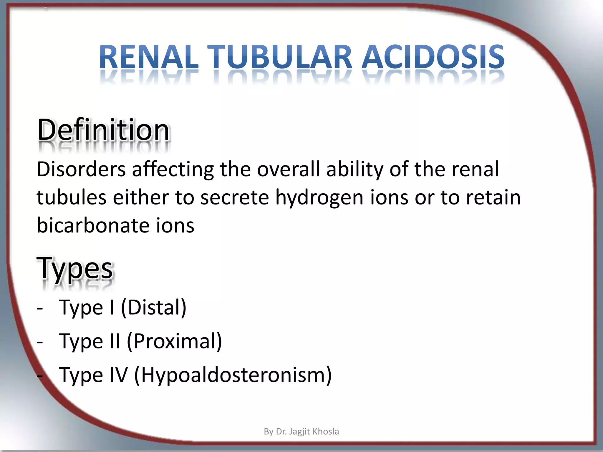 Renal tubular acidosis and other causes of Normal anion gap Metabolic ...