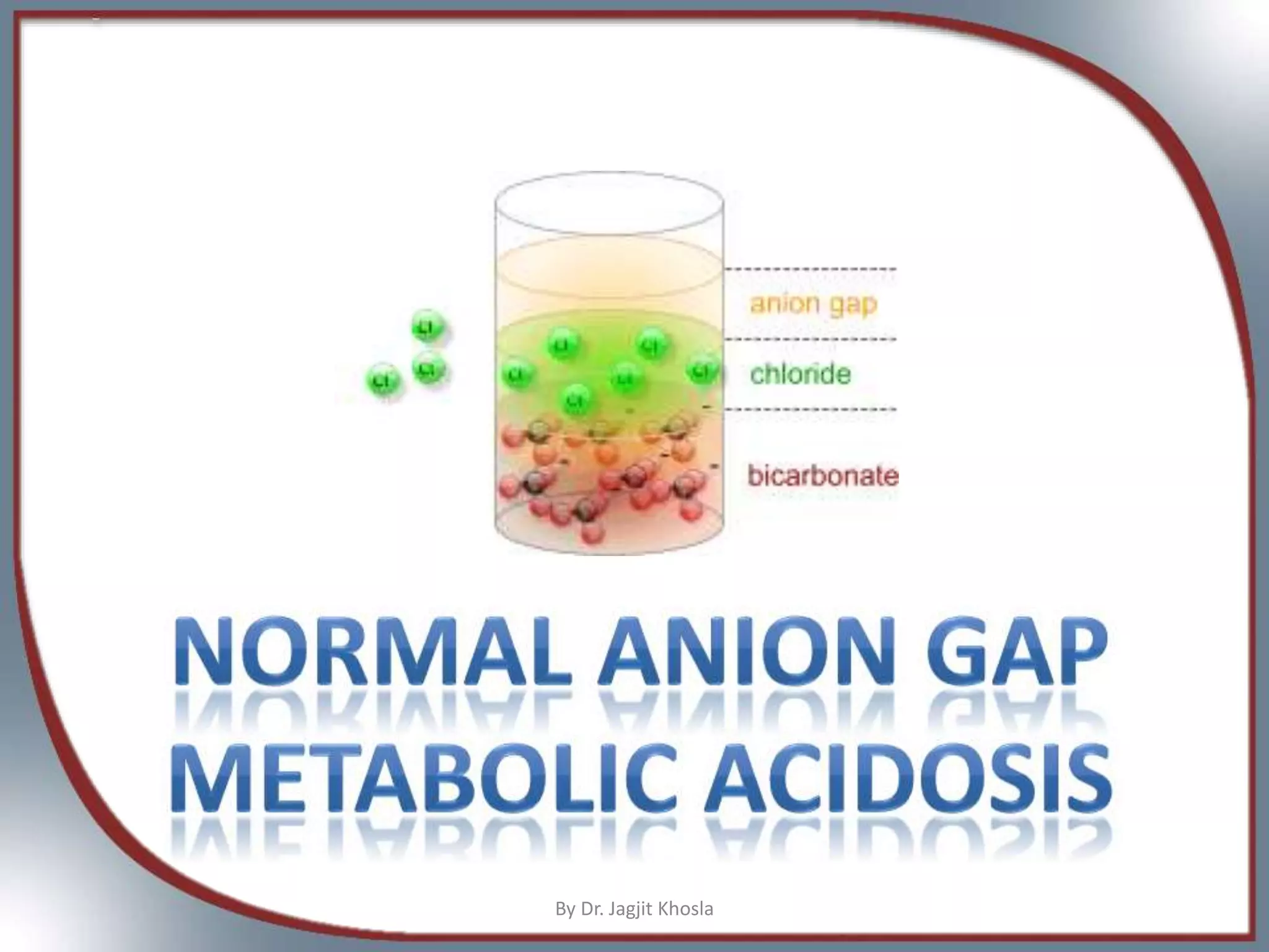 Renal tubular acidosis and other causes of Normal anion gap Metabolic acidosis | PPTX