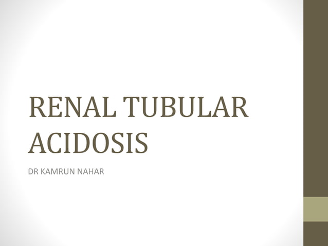 RENAL TUBULAR ACIDOSIS IN CHILDREN | PPTX