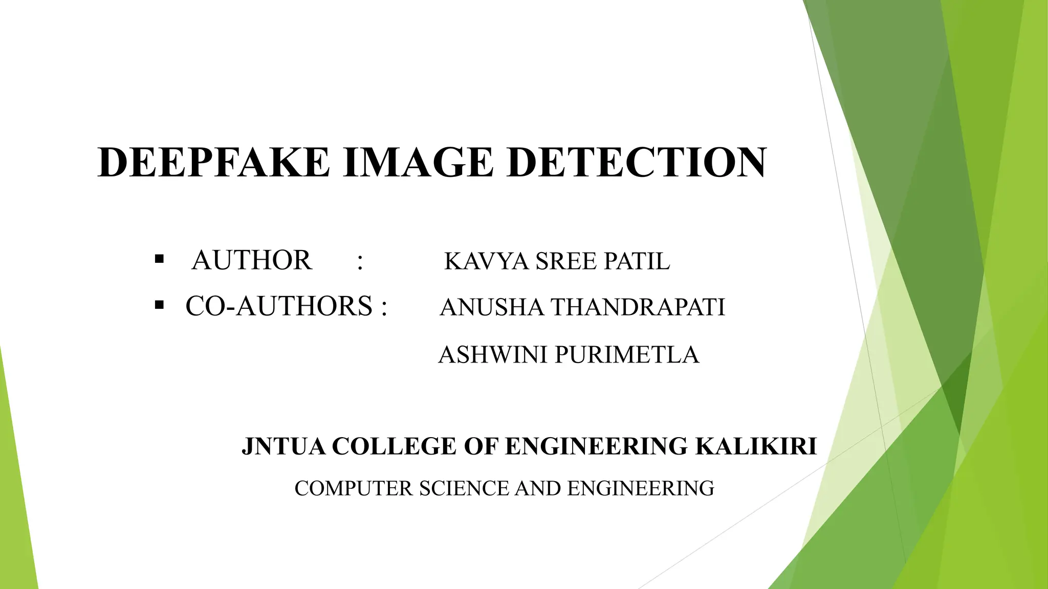 patil.pptx.deep fake image on ppt slide share | PPTX | Photo Editing Software | Computer ...