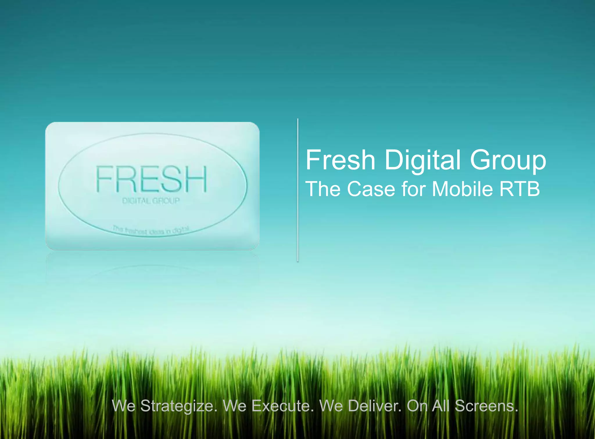 The Case for Mobile RTB | PPT