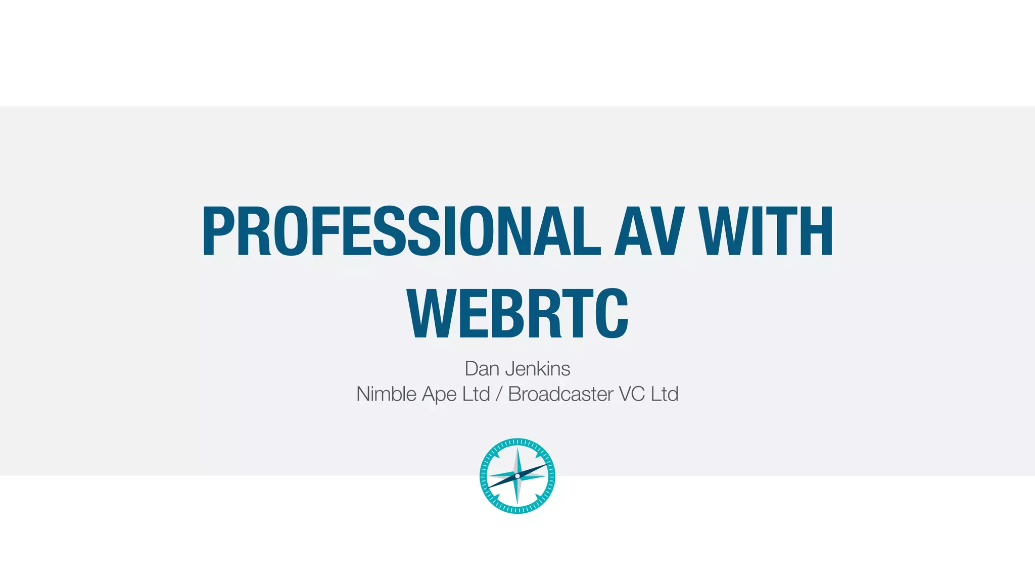 Professional AV with WebRTC | PDF