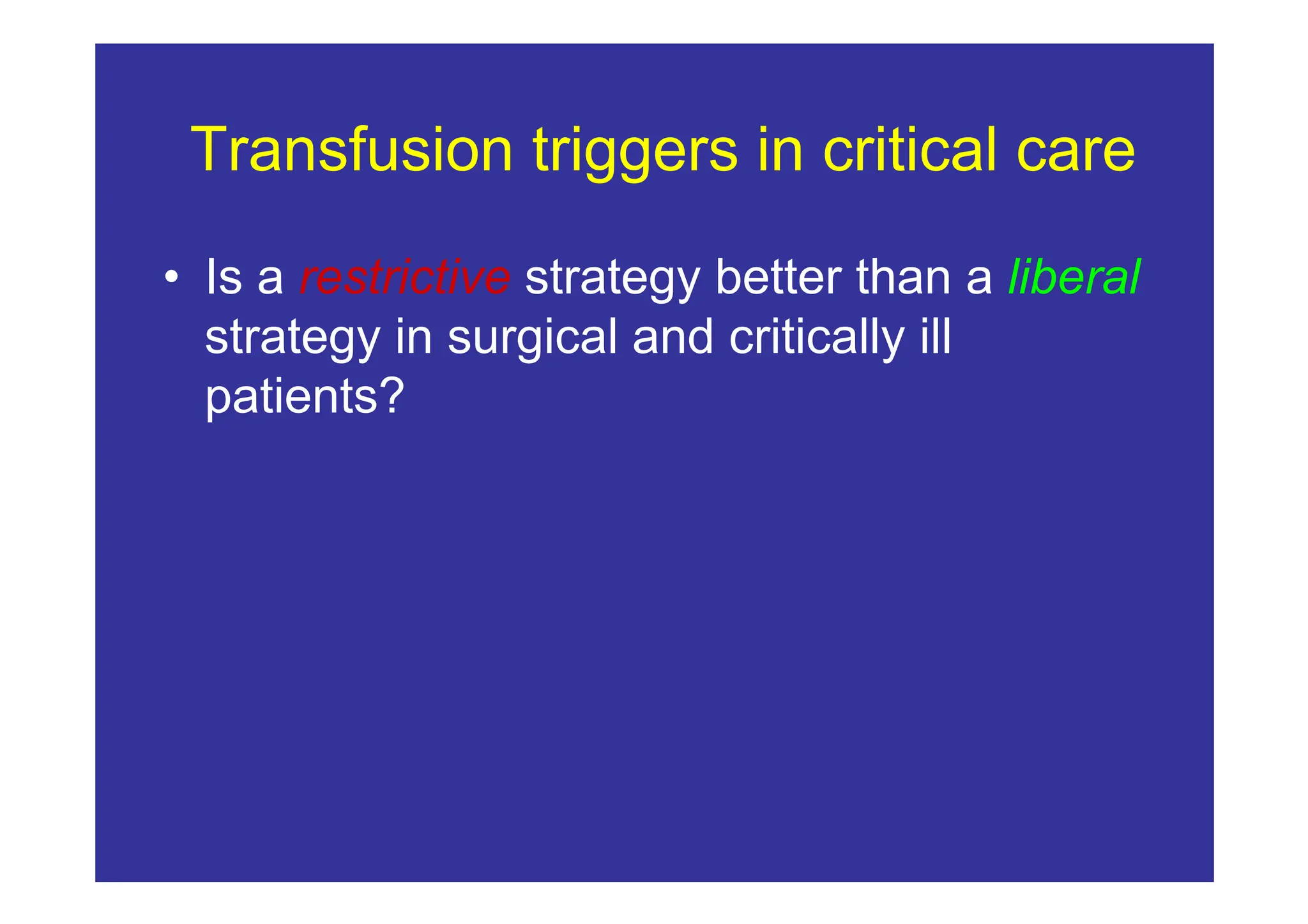 Blood transfusion trigger. Time for new Triccs | PDF