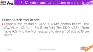 RADIOTHERAPY CALCULATION | PPTX