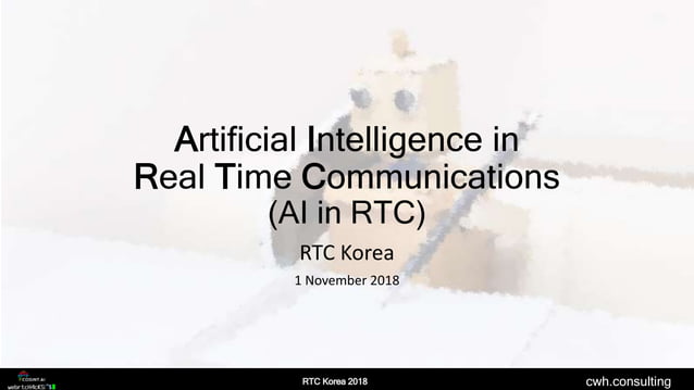 AI in RTC - RTC Korea 2018 | PPT