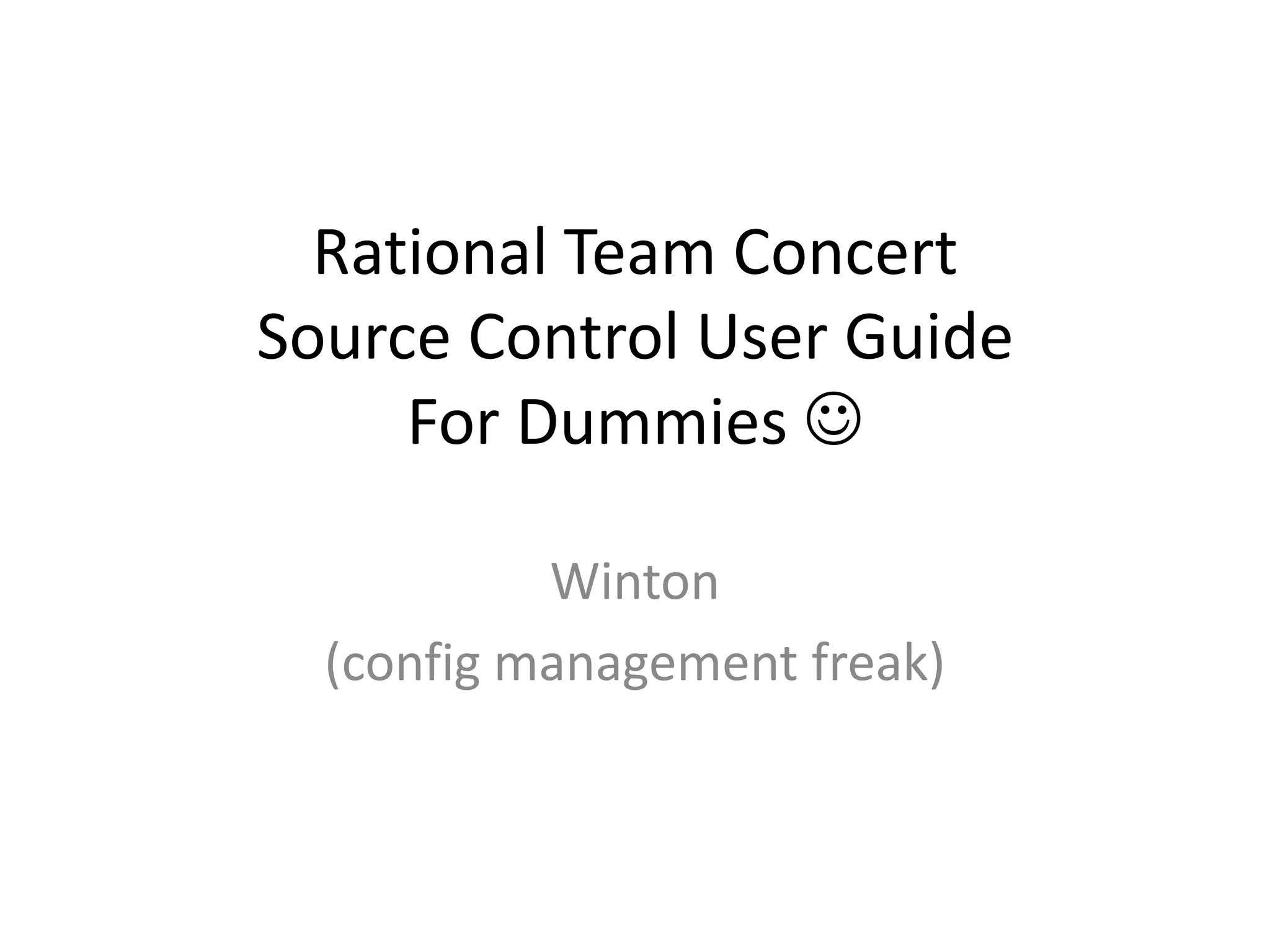 Rational Team Concert source control for dummies | PPTX