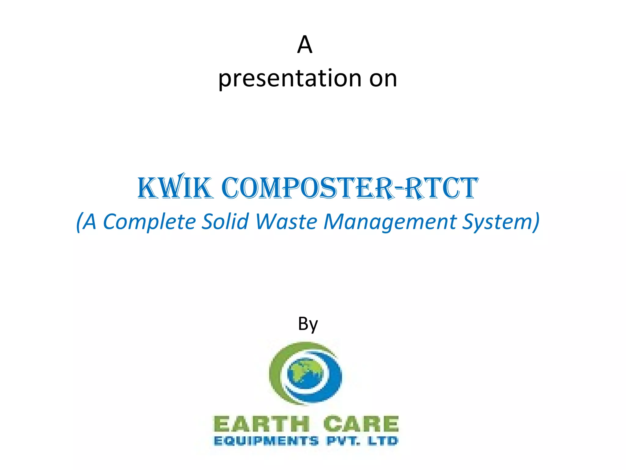 Re-engineered Traditional Composting Technology from Earth Care ...
