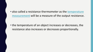 Rtd (resistance temperature detector) | PPTX