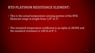 RTD-RESISTANCE TEMPERATURE DETECTOR | PPTX