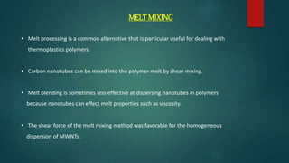 ORGANICALLY MODIFIED LAYERED CLAYS LATEX STAGE MIXING MELT MIXING | PPT