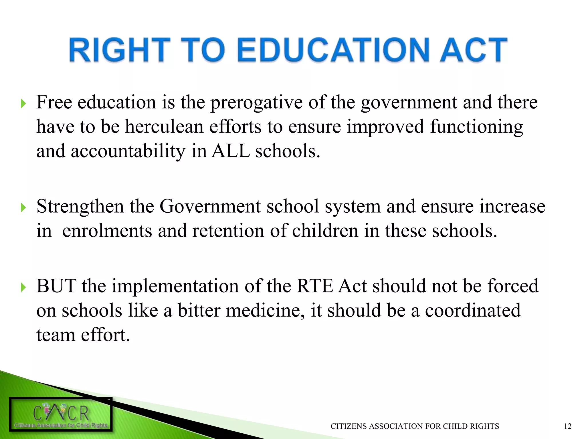 Right to Education Act in India-Citizen Association For Child Rights | PPTX