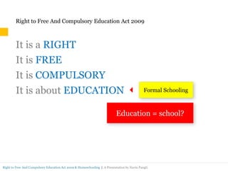 right to education act & homeschooling - a perspective by navin pangti ...
