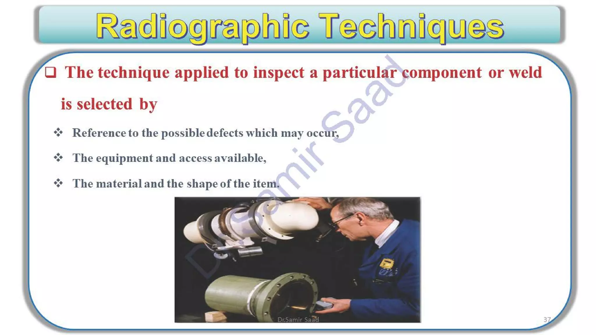 ASNT Radiographic Film Interpretation (RTFI) Notes-Dr. Samir Saad | PDF