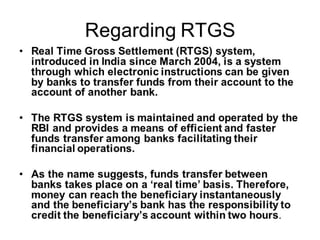Real Time Gross Settlement, is a specialised electronic funds transfer ...