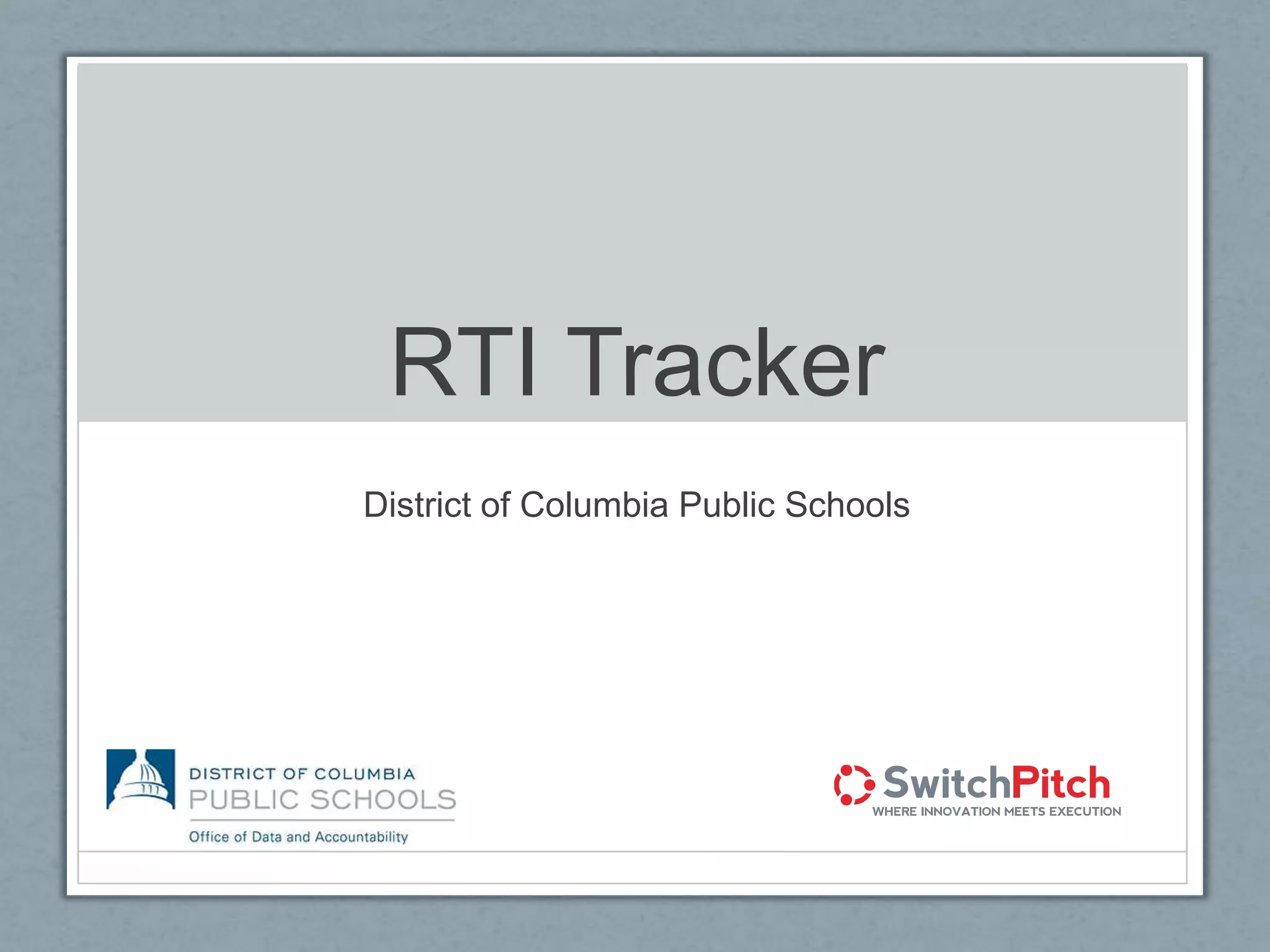 RTI Tracker Presentation | PPT